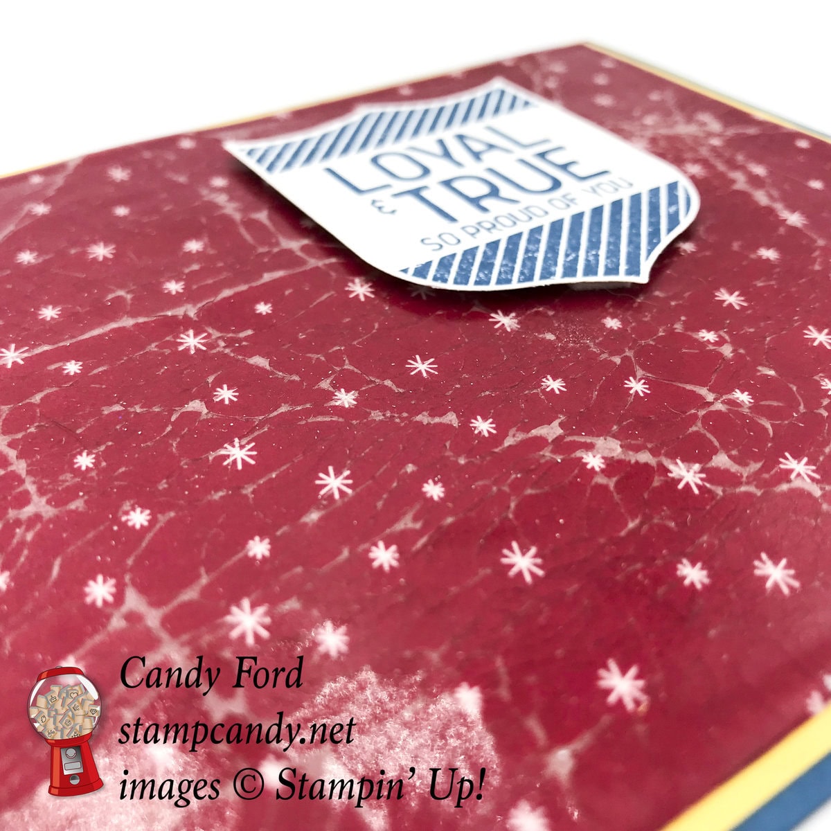 Loyal & True Stamp Set, Be Merry DSP, & Cracked Ice - Stamp Candy