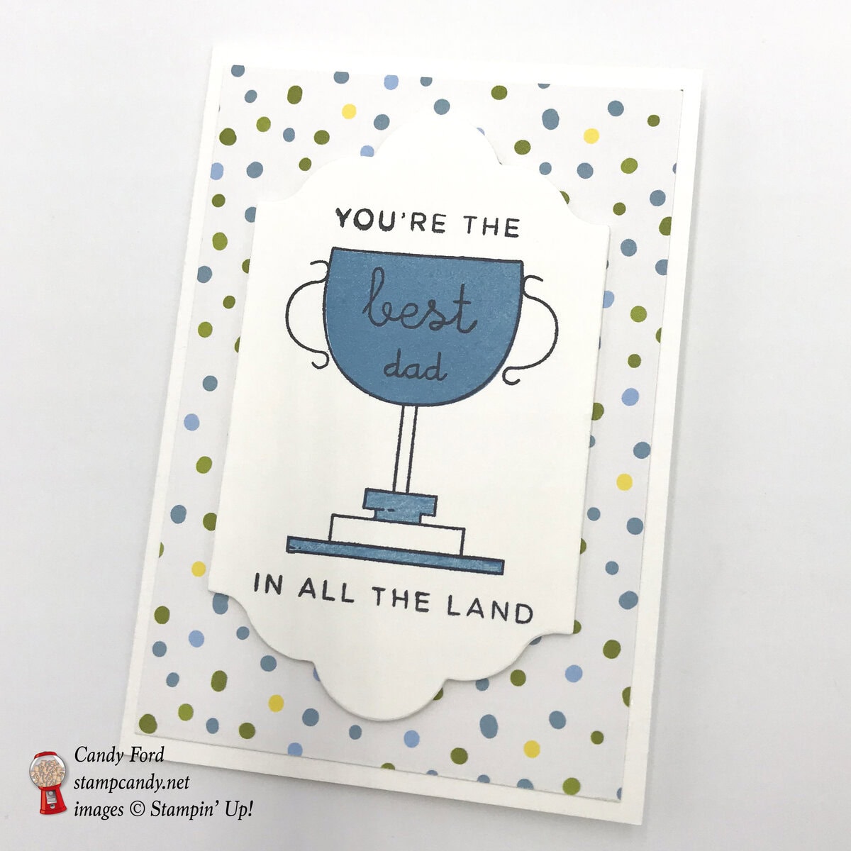 World's Best Trophy Sweet Soiree Card for the Best Dad - Stamp Candy
