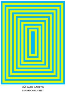 A2 Card Layer Sizes - Stamp Candy